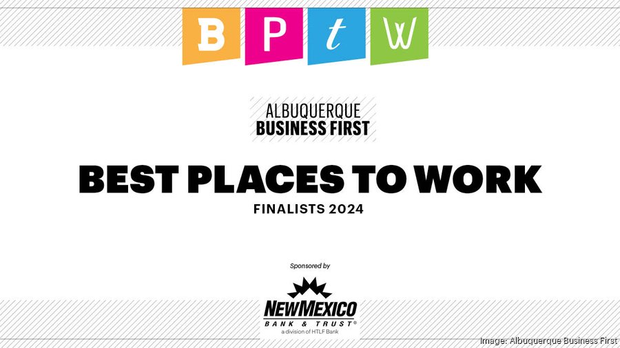 Meet the 2024 Albuquerque Business First Best Places to Work ...