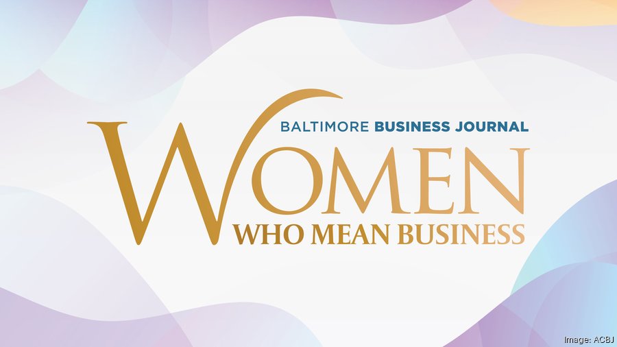 Baltimore Business Journal 2024 Women Who Mean Business honorees ...