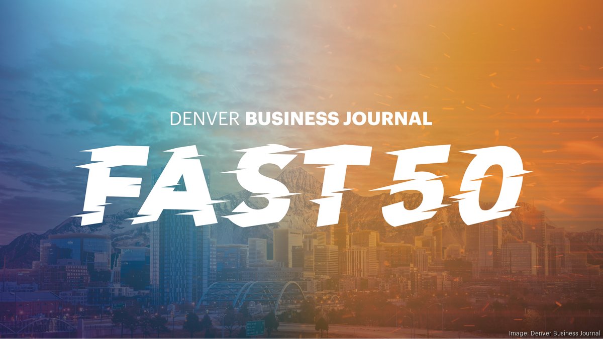 2024 Fast 50 winners revealed - Denver Business Journal