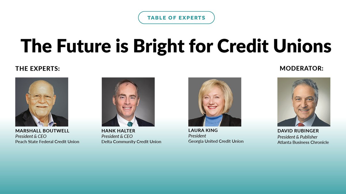 Table of Experts: The future is bright for credit unions - Atlanta ...