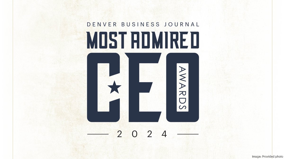 2024 Most Admired CEO winners - Denver Business Journal