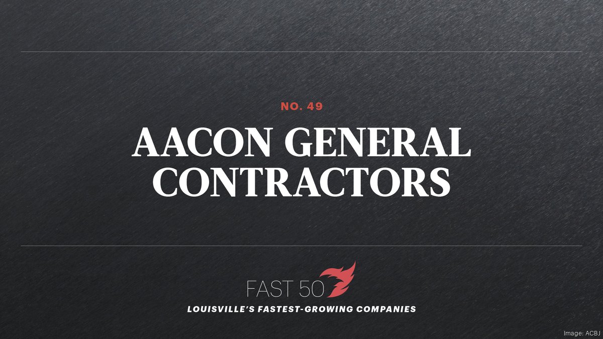 49. AACON General Contractors - Louisville Business First