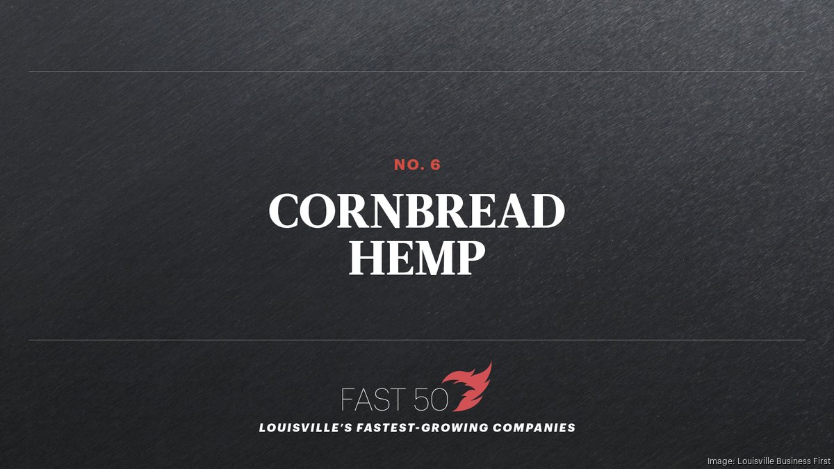 6. Cornbread Hemp - Louisville Business First
