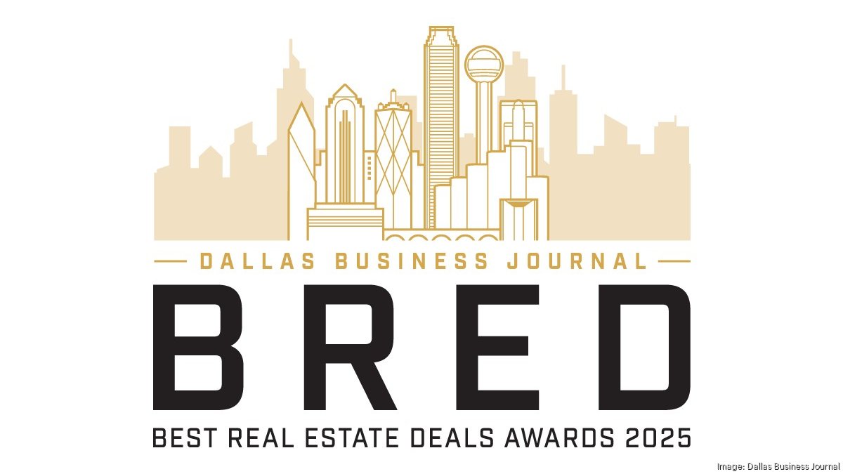DBJ Best Real Estate Deals finalists announced - Dallas Business Journal