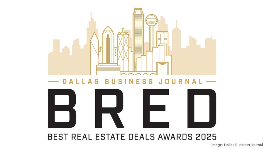 DBJ Best Real Estate Deals finalists announced - Dallas Business Journal