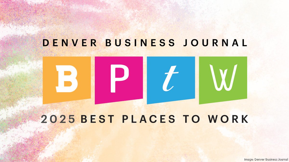 Denver's 2025 Best Places to Work revealed - Denver Business Journal