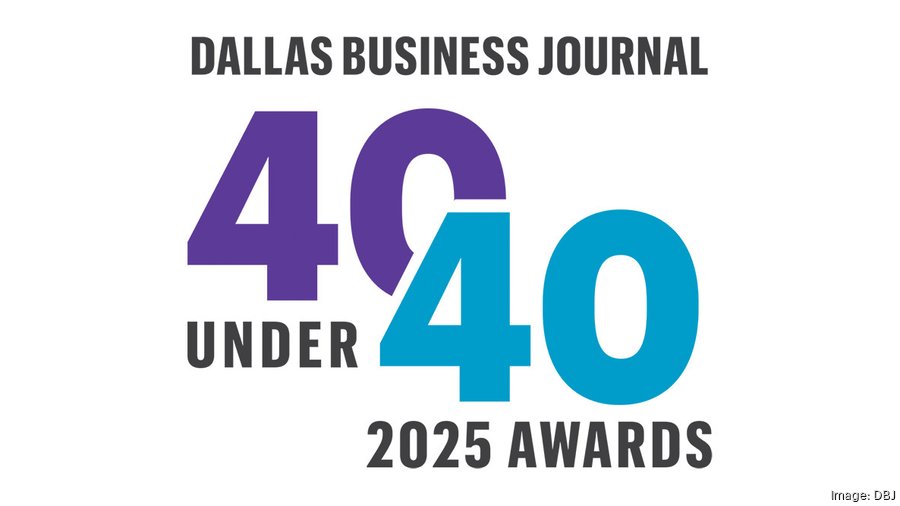 Dallas Business Journal announces 40 Under 40 honorees - Dallas Business Journal