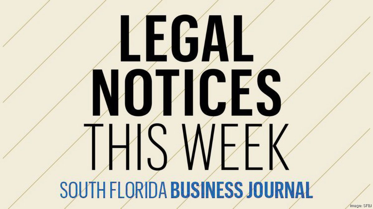 Legal and Public Notices - June 5, 2026 - South Florida Business Journal