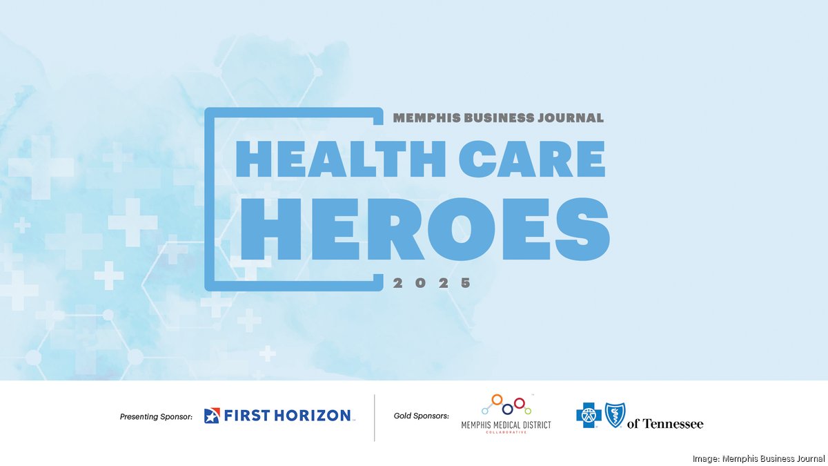 MBJ announces 2025 Health Care Heroes finalists - Memphis Business Journal