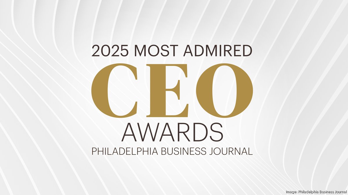 Announcing the first group of 2025 Most Admired CEOs - Philadelphia ...