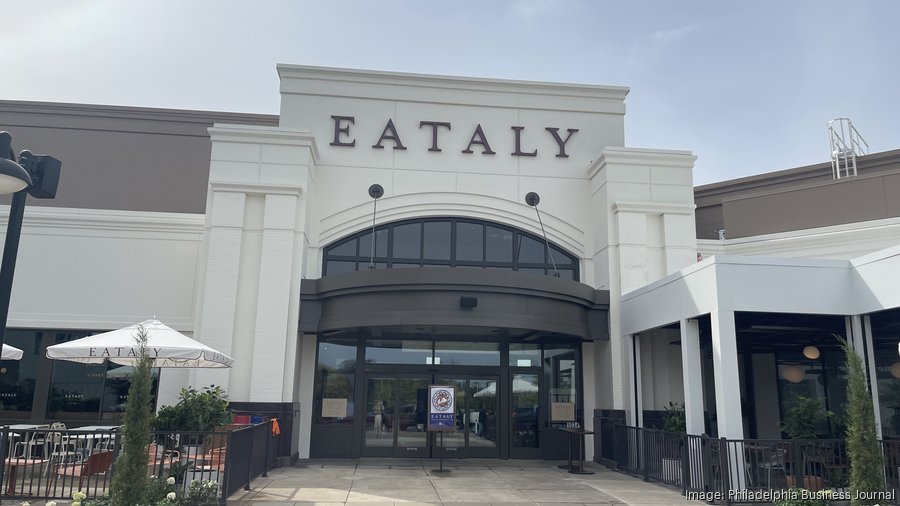 Eataly aims to create Italian 'ecosystem' in King of Prussia ...