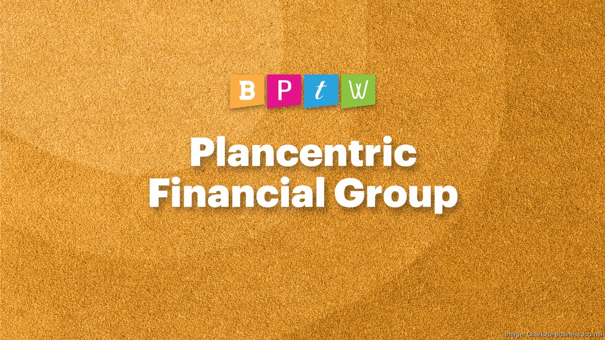 Plancentric Financial Group - Charlotte Business Journal