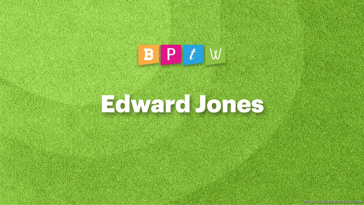 Edward Jones - Charlotte Business Journal