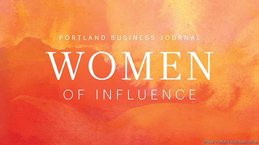 Meet the 2026 Portland Business Journal Women of Influence - Portland ...