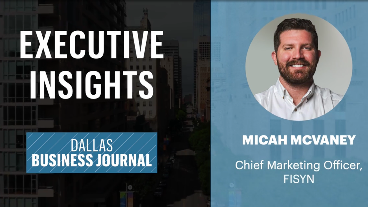 Executive Insights: Micah McVaney, Chief Marketing Officer of FISYN ...