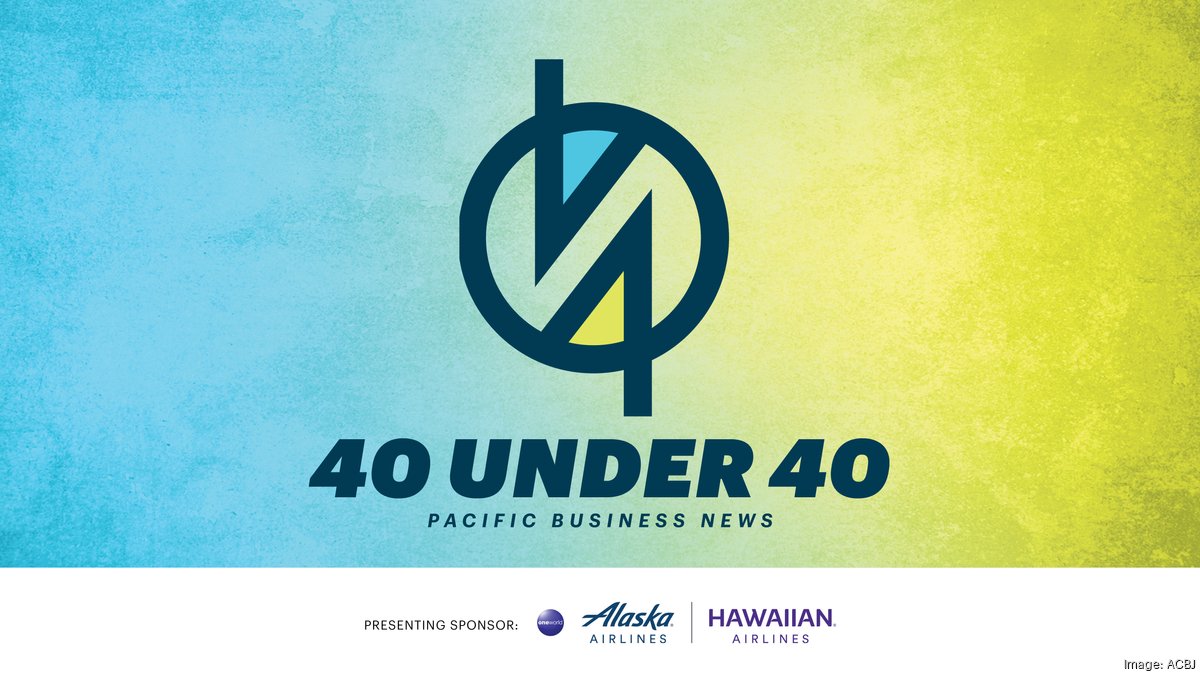 Pacific Business News announces first half of 40 Under 40 for 2026 ...