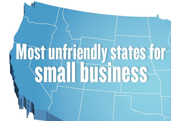 Most unfriendly states for small business - Sacramento Business Journal