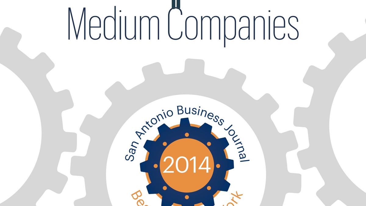2014 Best Places to Work Winners, Medium Companies 10-1 - San Antonio ...