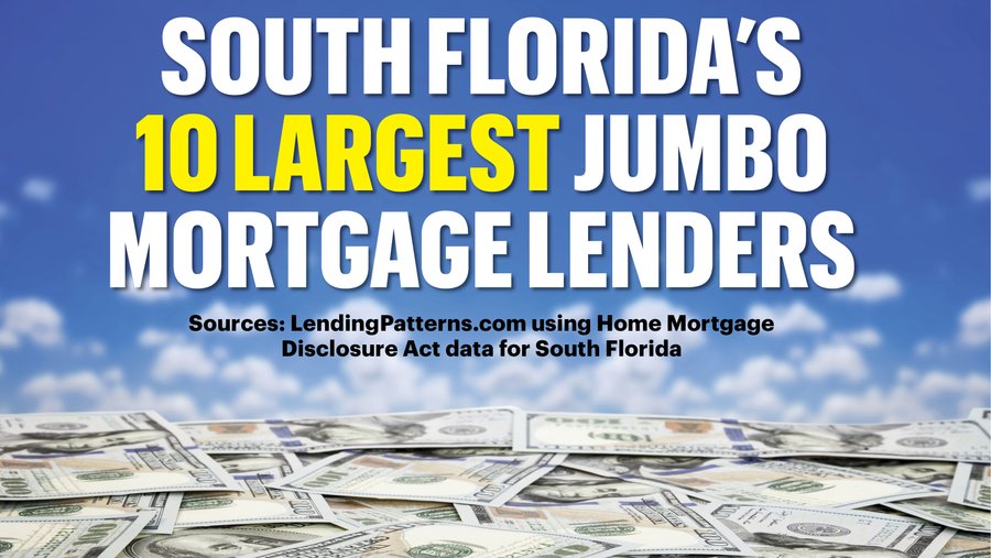 Jumbo mortgage lending surges in South Florida - South Florida Business ...