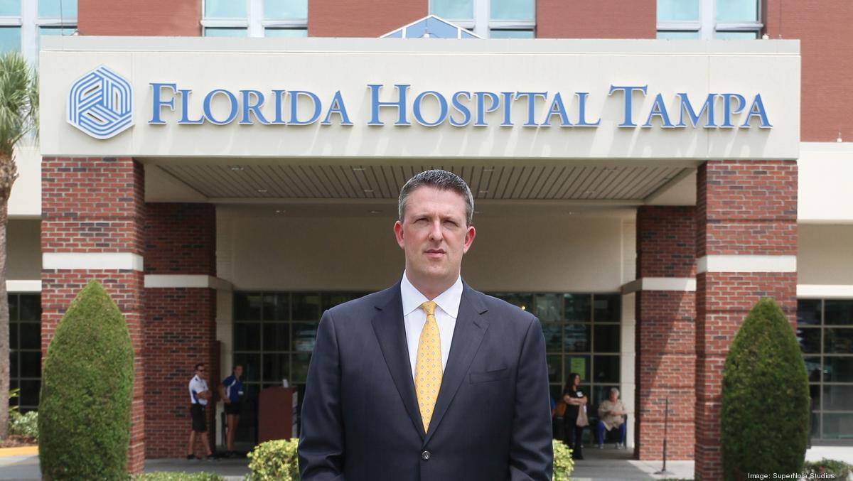 For Florida Hospital Tampa CEO Brian Adams, a constant focus on an ...