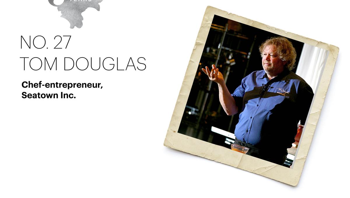 Top 35 Most Influential Business Leaders: No. 27 Tom Douglas - Puget ...