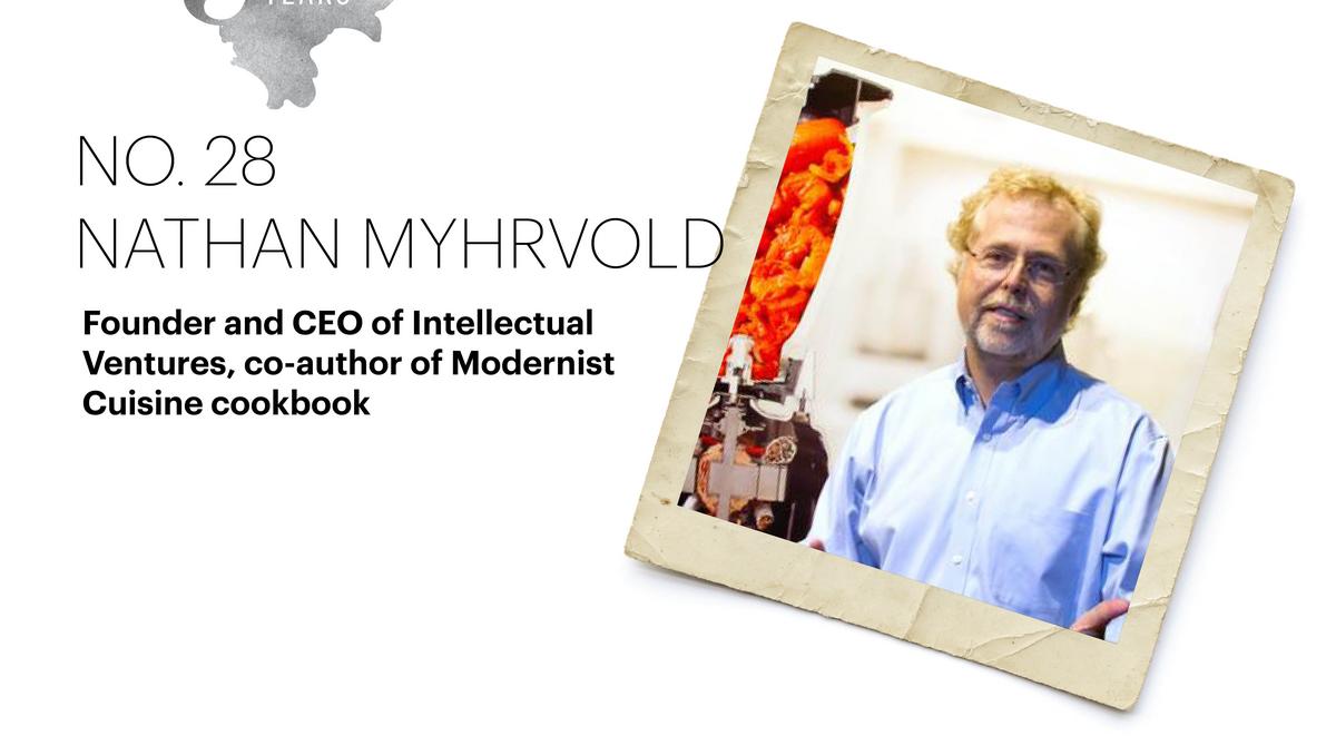 Top 35 Most Influential Business Leaders: No. 28 Nathan Myhrvold ...