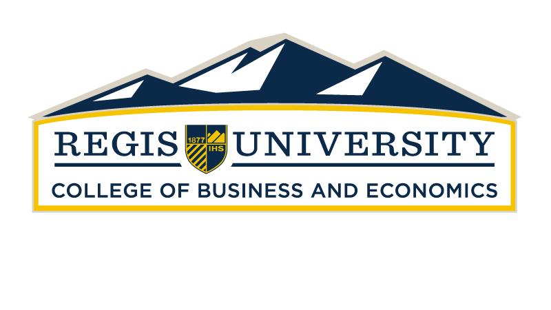 Regis University Introducing the College of Business and Economics at ...