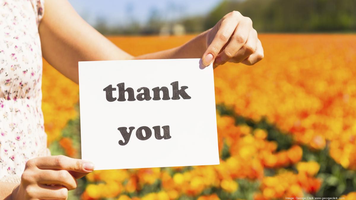 3 secrets to being truly thankful - The Business Journals