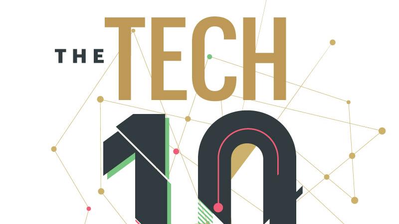 Our inaugural class of Tech 10 honorees are developing an industry ...