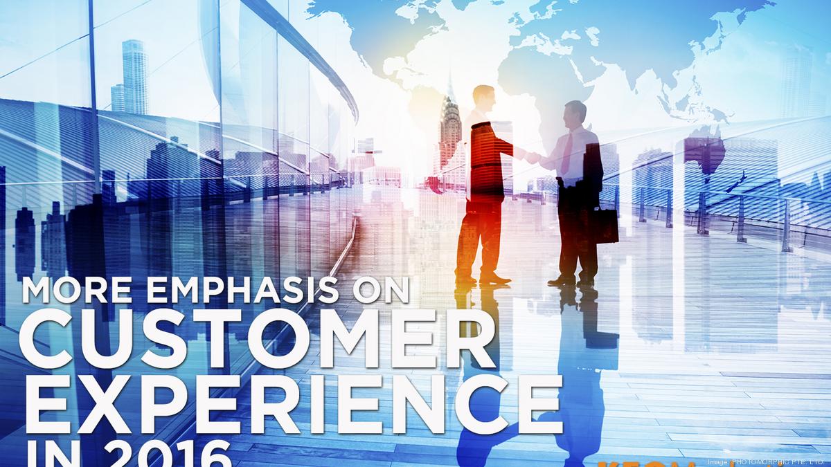 Brands to Place More Emphasis on Customer Experience in 2016 - Phoenix ...